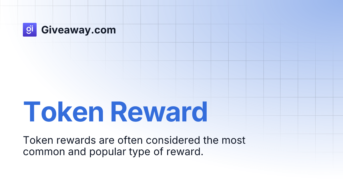 Token Reward | Giveaway.com