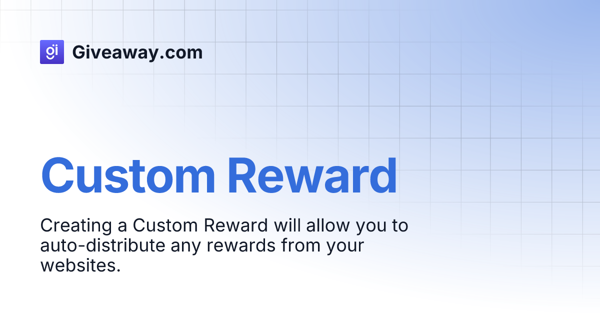 Custom Reward | Giveaway.com