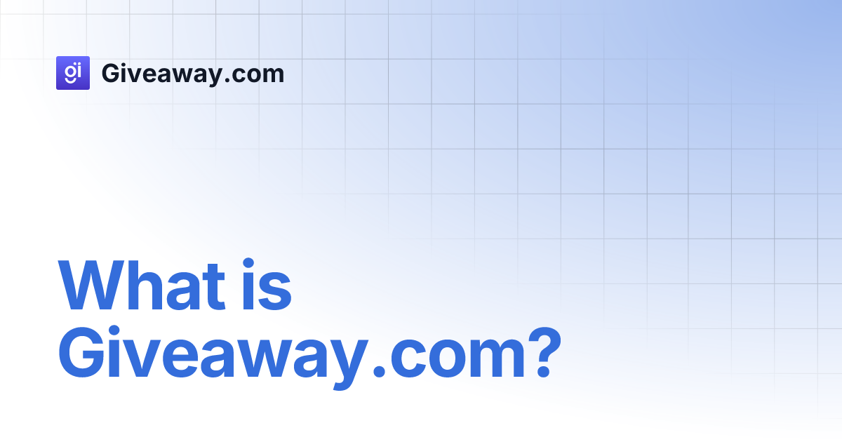 What is Giveaway.com? | Giveaway.com